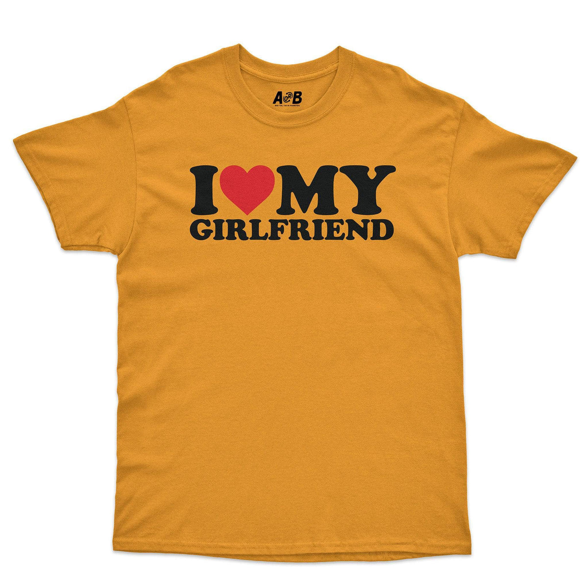 I ♡ My Gf T Shirt A Or B Tees